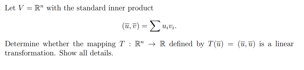Solved Let V=Rn with the standard inner product | Chegg.com