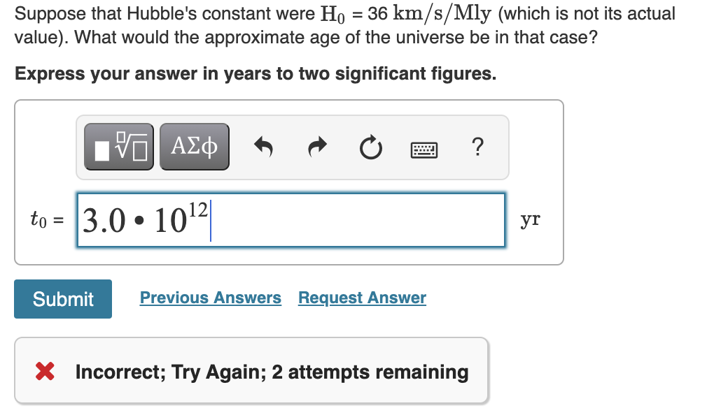 Solved Suppose that Hubble's constant were Ho = 36 km/s/Mly | Chegg.com