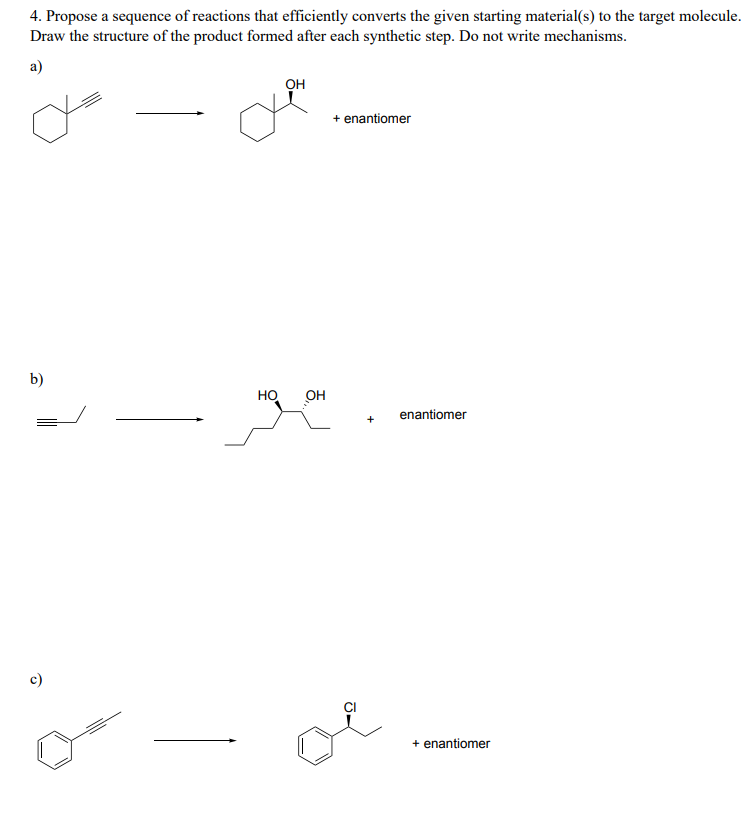 Solved 4. Propose a sequence of reactions that efficiently | Chegg.com