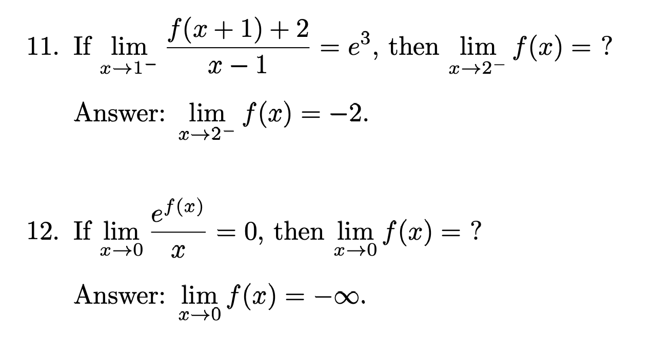 Solved 11. If limx→1−x−1f(x+1)+2=e3, then limx→2−f(x)= ? | Chegg.com