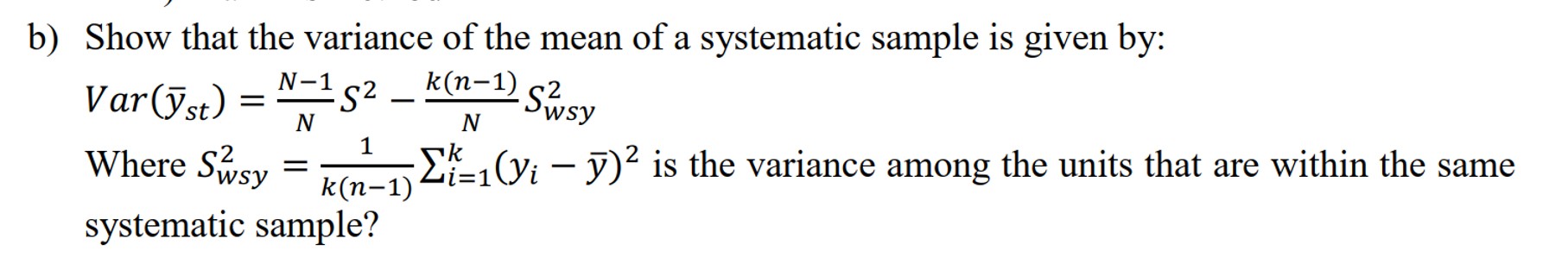 Solved b) ﻿Show that the variance of the mean of a | Chegg.com