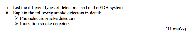 Solved (b) Fire Detection and Alarm system (FDA) is an | Chegg.com