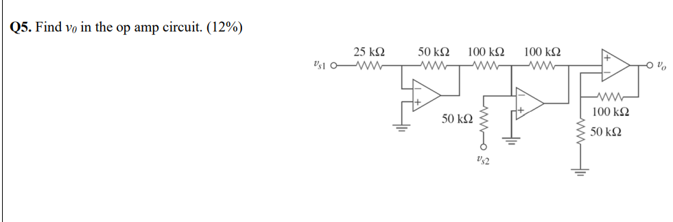 Solved Q5. Find v0 in the op amp circuit. (12%) | Chegg.com