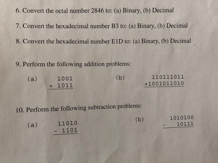Solved 6. Convert the octal number 2846 to: (a) Binary, (b) | Chegg.com