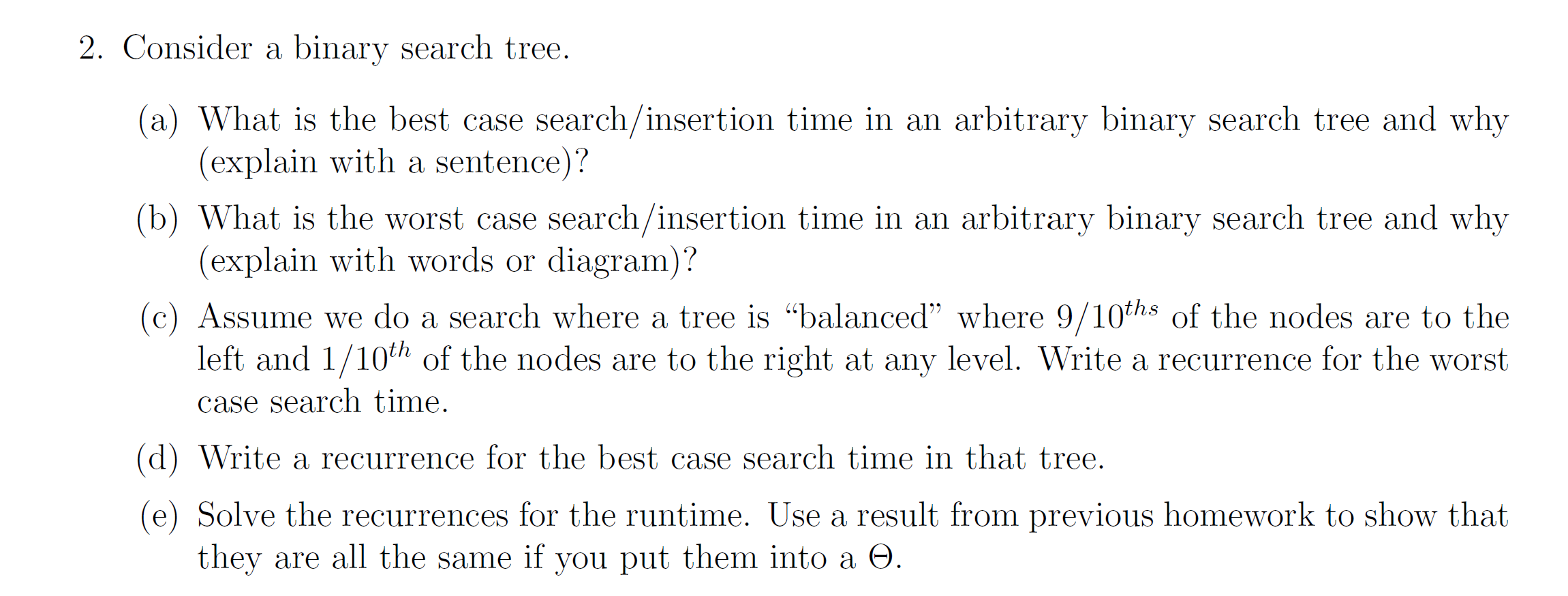 Solved 2. Consider a binary search tree. (a) What is the | Chegg.com