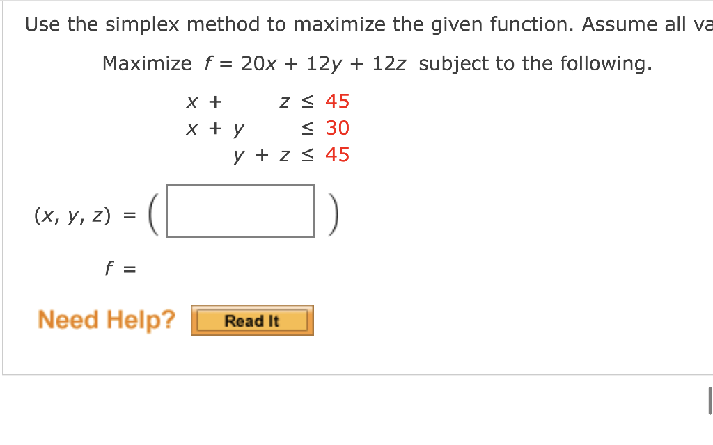 Use The Simplex Method To Maximize The Given