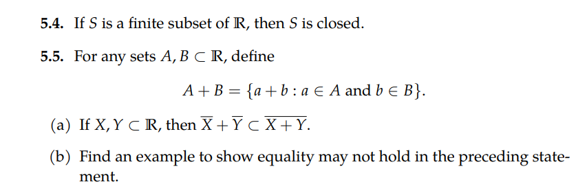 Solved 5.4. If S is a finite subset of R, then S is closed. | Chegg.com
