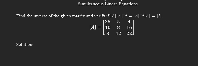 Solved Simultaneous Linear Equations Find the inverse of the | Chegg.com