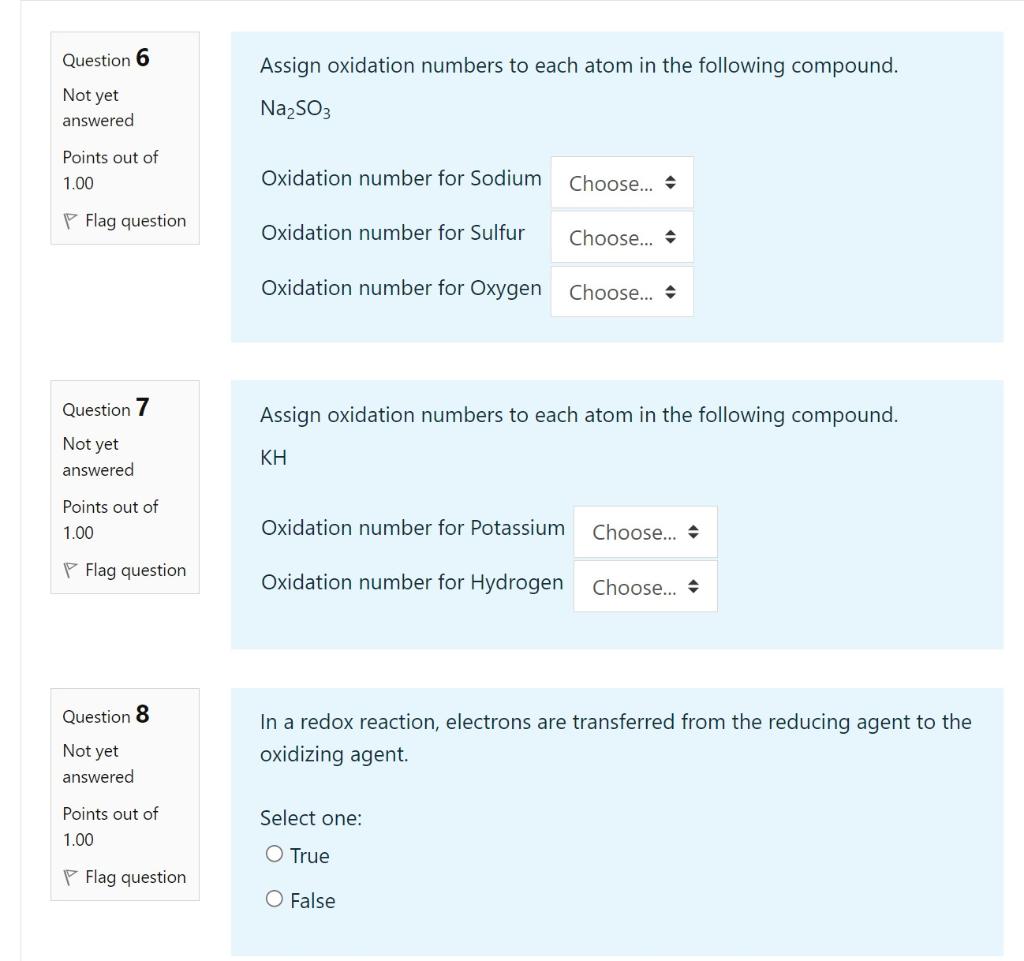 Solved Question 6 Not yet answered Assign oxidation numbers | Chegg.com