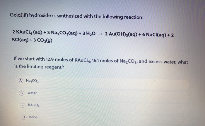 Solved Gold(III) hydroxide is synthesized with the following | Chegg.com