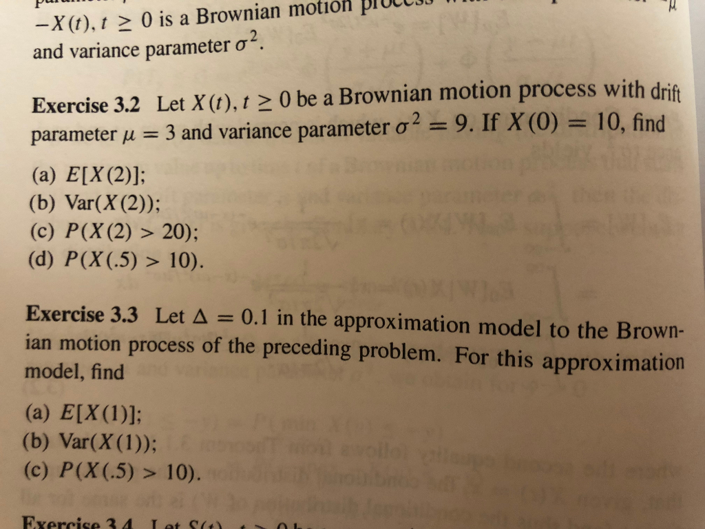 Solved -X(t), t 0 is a Brownian motion and variance | Chegg.com