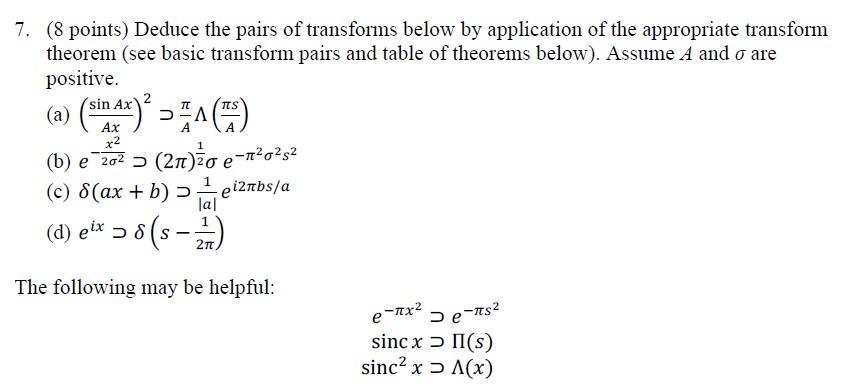 7. (8 points) Deduce the pairs of transforms below by | Chegg.com