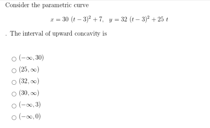 Solved Consider the parametric curve x = 30 (t – 3)2 +7, y = | Chegg.com