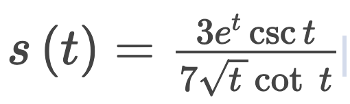 Solved (t) = s = 3et csc t 7√t cot t | Chegg.com