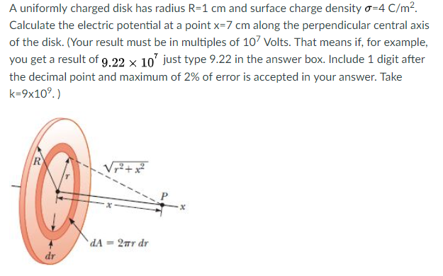 Solved A uniformly charged disk has radius R-1 cm and | Chegg.com