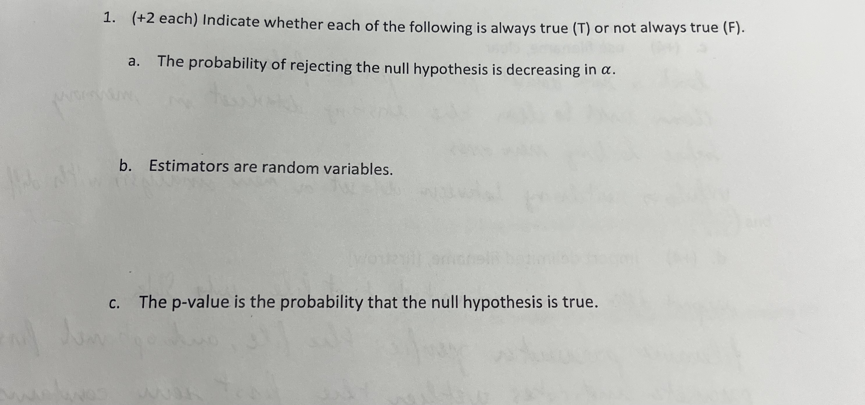 Solved (+2 each) Indicate whether each of the following is | Chegg.com