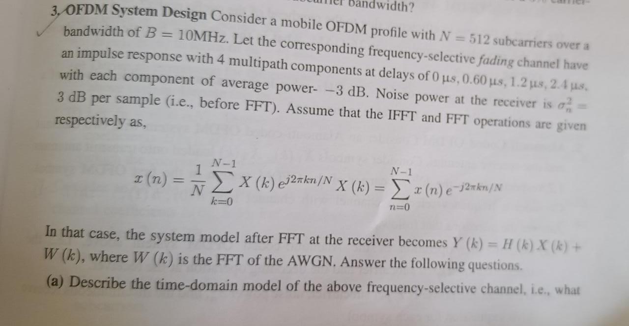 Solved 3 Ofdm System Design Consider A Mobile Ofdm Profile