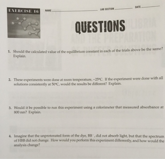 Solved DATE LAB SECTION ㅡㅡ ㅡㅡㅡ ENERCISE 16 NAME QUESTIONS 1. | Chegg.com
