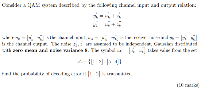 Solved Consider a QAM system described by the following | Chegg.com