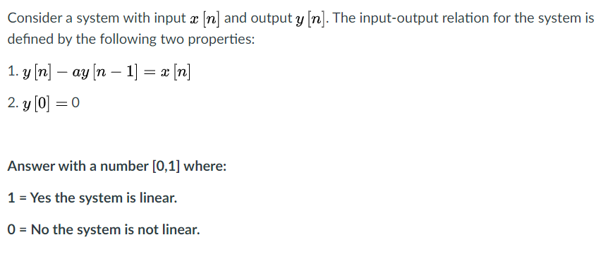 Solved Consider A System With Input X N And Output Y N