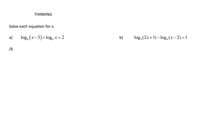 Solved THINKING Solve each equation for x. a) log. | Chegg.com