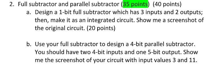 Solved 2. Full subtractor and parallel subtractor (35 | Chegg.com
