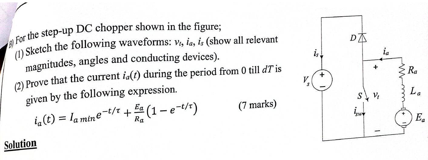 Solved B) ﻿For the step-up DC chopper shown in the | Chegg.com