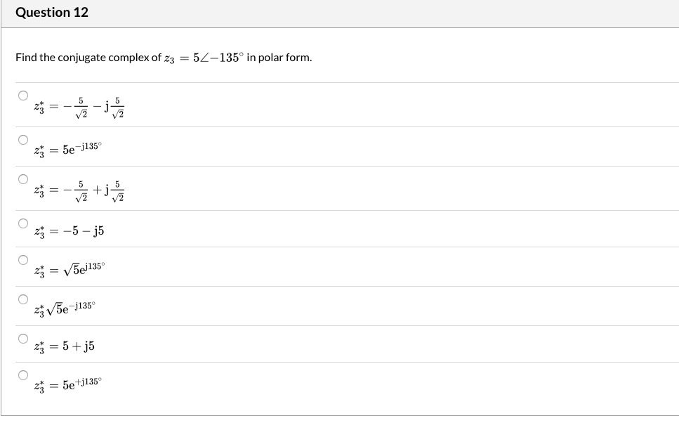 Solved Given are the following complex numbers: 21 6j5 -ji | Chegg.com