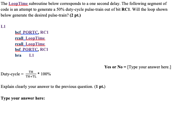 Solved The Loop Time subroutine below corresponds to a one | Chegg.com