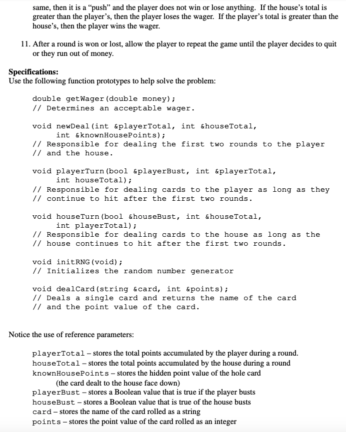 Solved Write a program that plays a simplified dice version | Chegg.com
