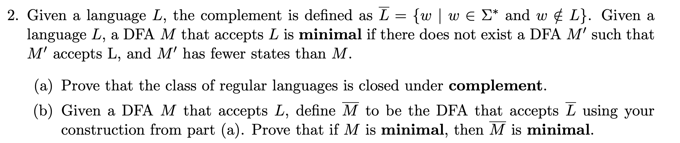 2. Given a language L, the complement is defined as | Chegg.com
