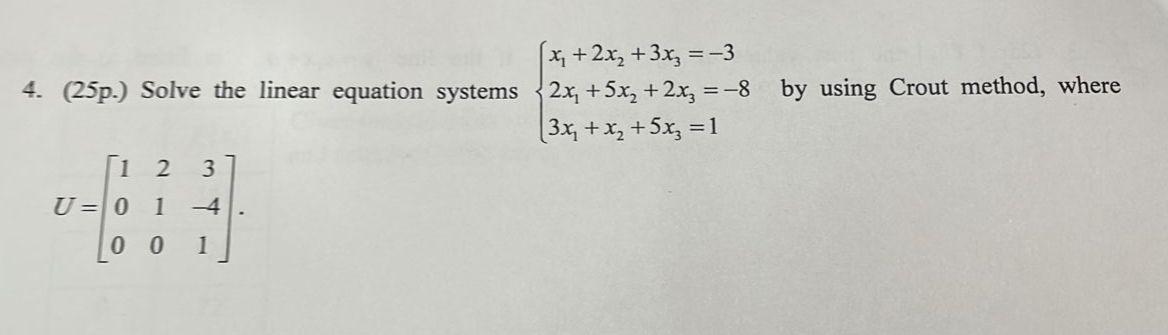 Solved solve the linear equation systems x1+2x2+3x3=-3, | Chegg.com