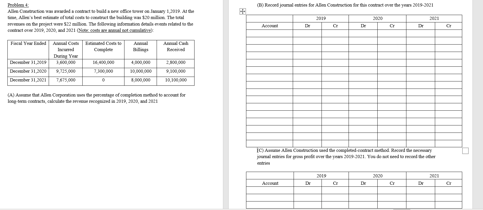 Solved (B) Record journal entries for Allen Construction for | Chegg.com
