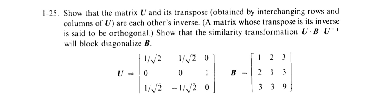 Solved 1-25. Show that the matrix U and its transpose | Chegg.com