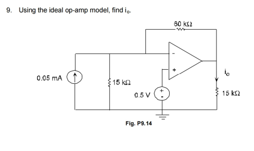 Solved 9. Using the ideal op-amp model, find i0. | Chegg.com