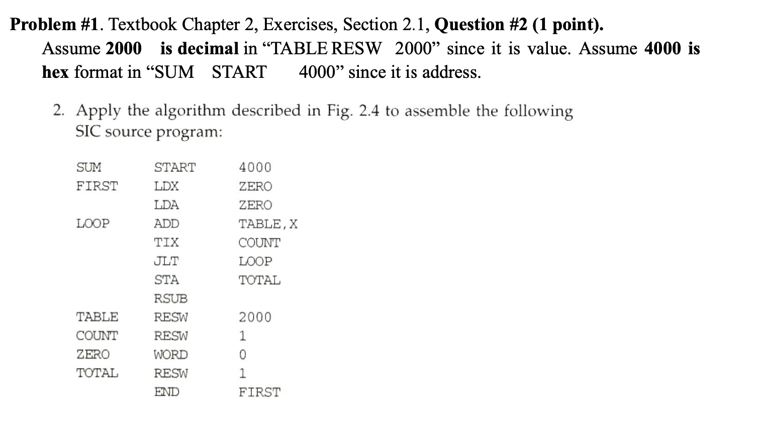 Problem #1. Textbook Chapter 2, Exercises, Section | Chegg.com