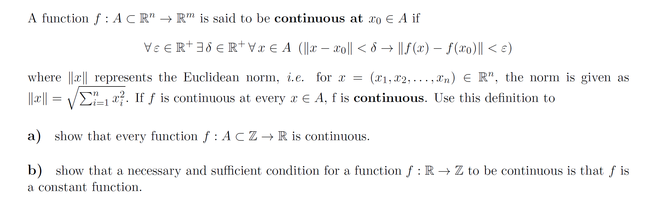 Solved A function f:A⊂Rn→Rm is said to be continuous at x0∈A | Chegg.com