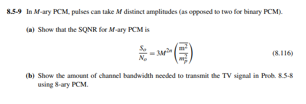 .5-9 In M-ary PCM, pulses can take M distinct | Chegg.com