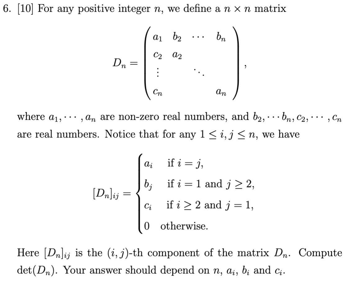Solved [10] For any positive integer n, we define a n×n | Chegg.com