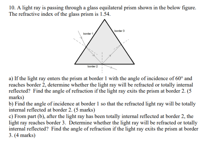 Solved 10. A light ray is passing through a glass | Chegg.com