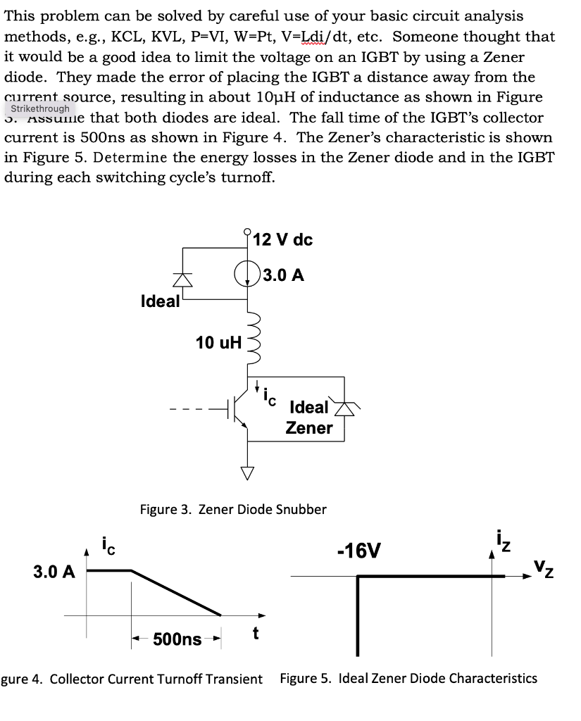 This problem can be solved by careful use of your | Chegg.com