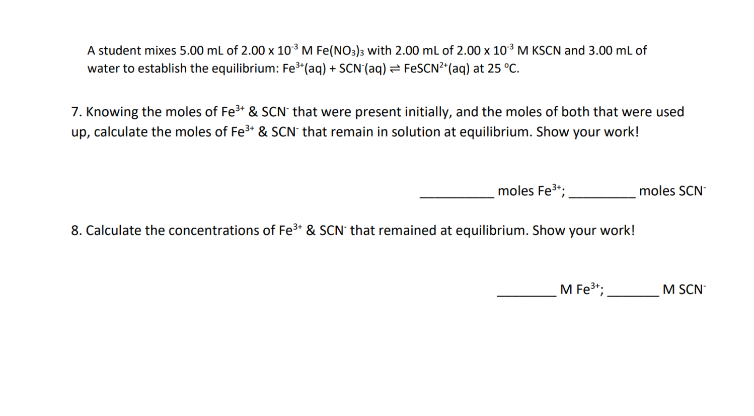 Solved A student mixes 5.00 mL of 2.00 x 10-3 M Fe(NO3)3 | Chegg.com