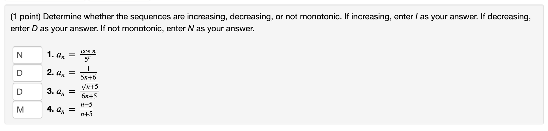 Solved 1 Point Determine Whether The Sequences Are