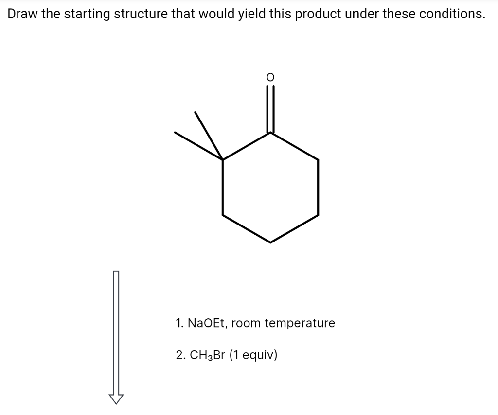 Solved Draw the starting structure that would yield this | Chegg.com
