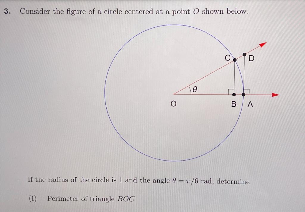 Solved 3. Consider the figure of a circle centered at a | Chegg.com