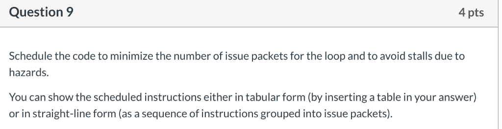 Solved For Questions 9 and 10 Consider the following loop | Chegg.com