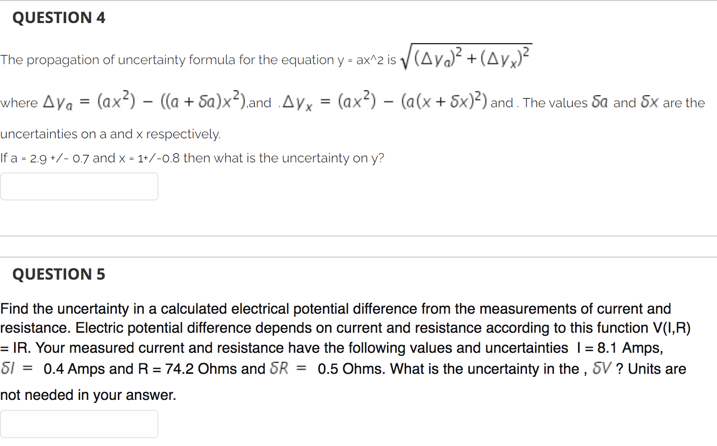 Solved QUESTION 4 + The propagation of uncertainty formula | Chegg.com