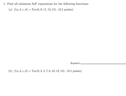 Solved 1. Find all minimum SoP expressions for the following | Chegg.com