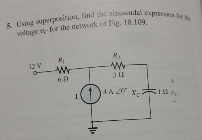 Solved Using superposition, find the sinusoidal expression | Chegg.com