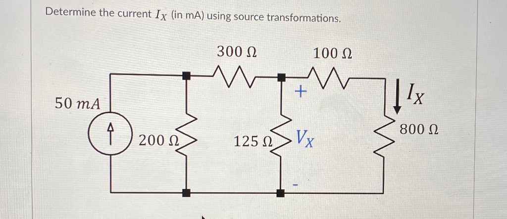Solved Determine the current Ix (in mA) using source | Chegg.com